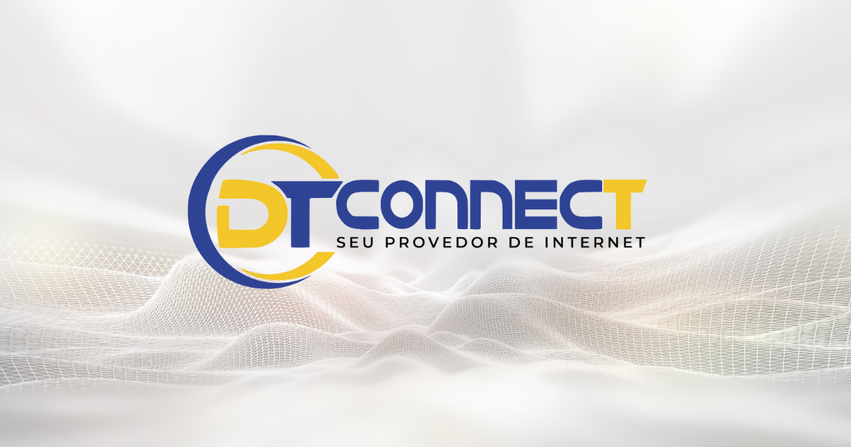 DTConnect, Provedor de Internet 100% Fibra Óptica